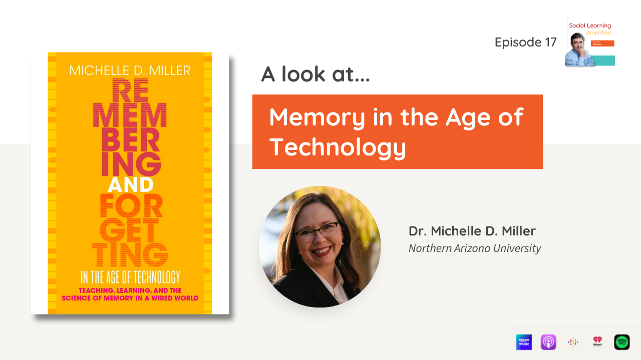 A Look at Memory in the Age of Technology | Social Learning Amplified - Perusall Blog
